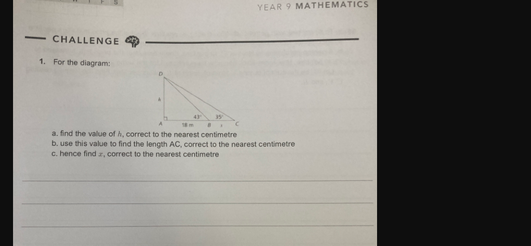 Solved YEAR 9 MATHEMATICS CHALLENGE 1. For the diagram: 43 | Chegg.com