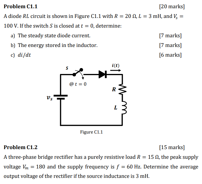 Solved Problem C1.1 [20 marks] A diode RL circuit is shown | Chegg.com