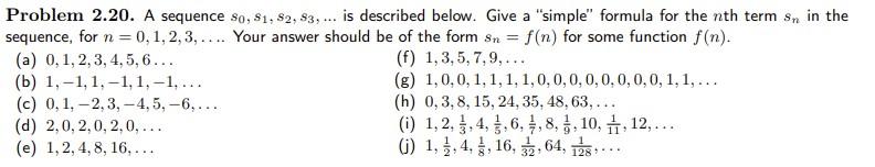 Solved Problem 2.20. A sequence s0,s1,s2,s3,… is described | Chegg.com