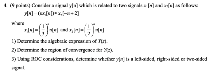 Solved 4. (9 points) Consider a signal y[n] which is related | Chegg.com