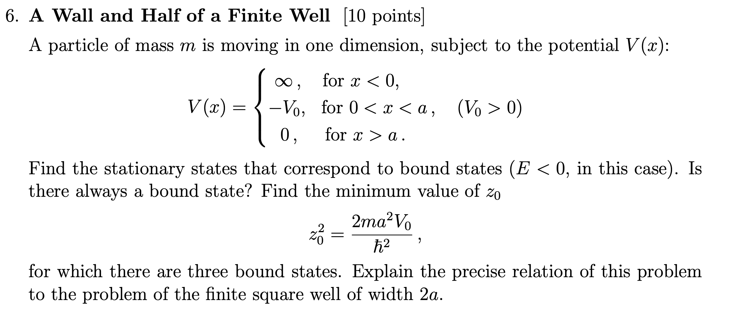 Solved 6. A Wall and Half of a Finite Well [10 points] A | Chegg.com