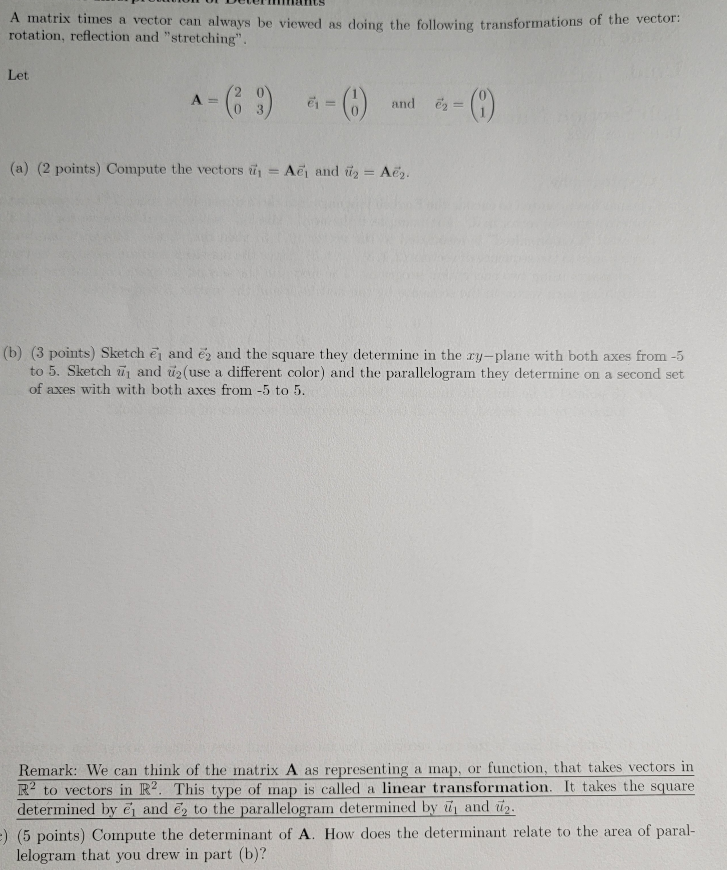A matrix times a vector can always be viewed as doing | Chegg.com