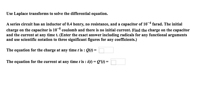 Solved Use Laplace transforms to solve the differential | Chegg.com