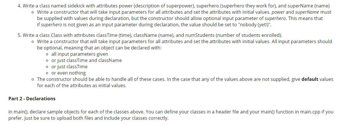 Solved For the classes below, I have given general | Chegg.com