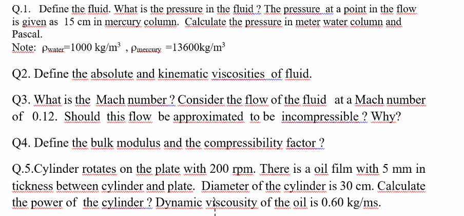 Solved Q.1. Define the fluid. What is the pressure in the | Chegg.com