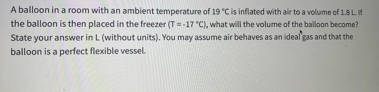 Solved A balloon in a room with an ambient temperature of 19 | Chegg.com