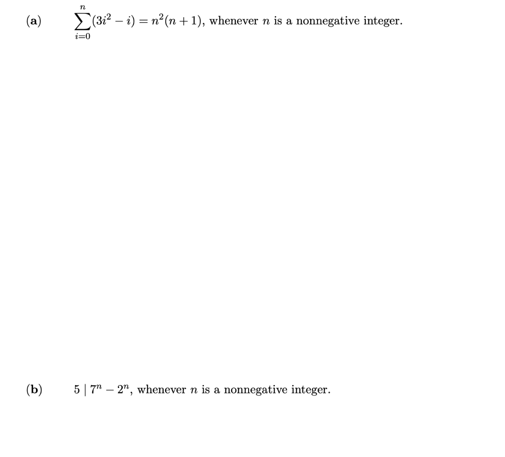 Solved (a) ∑i=0n(3i2−i)=n2(n+1), whenever n is a nonnegati | Chegg.com