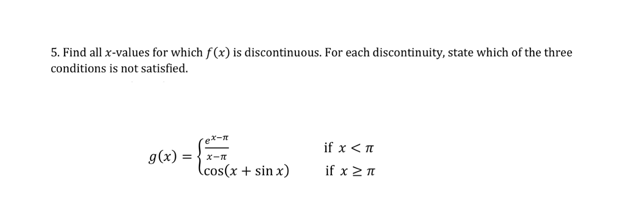 Solved 5. Find all x-values for which f(x) is discontinuous. | Chegg.com
