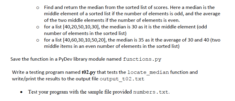 Solved 2. Write a function locate_median that takes a file | Chegg.com