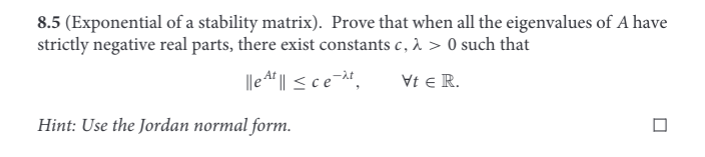 Solved 8.5 (Exponential of a stability matrix). Prove that | Chegg.com