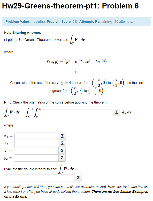 Solved Hw29-Greens-theorem-pt1: Problem 6 Problem Value: 1 | Chegg.com