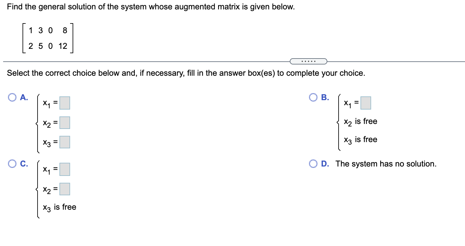 Solved Find the general solution of the system whose | Chegg.com