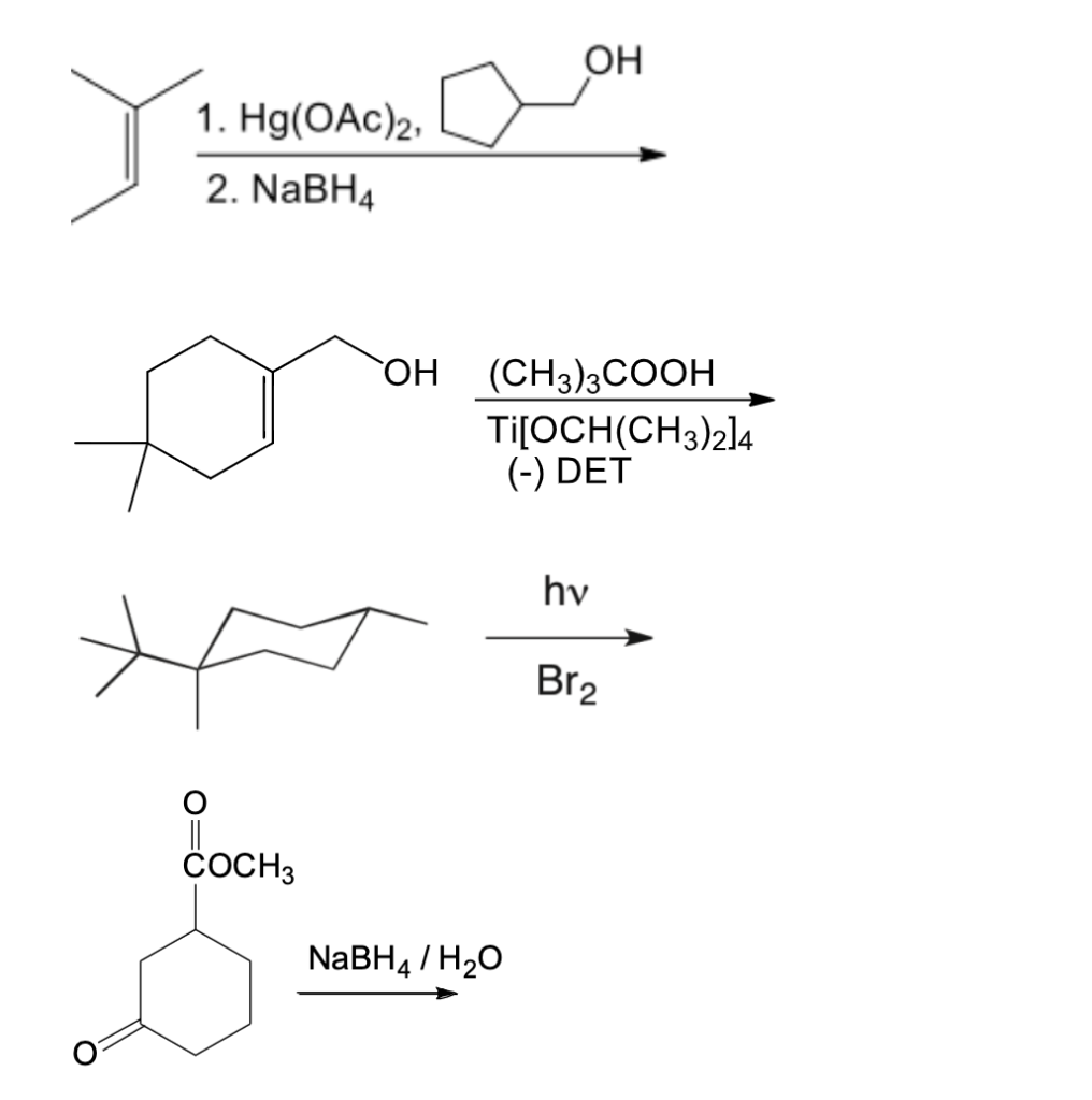 Solved OH 1. Hg(OAC)2, 2. NaBHA OH (CH3)3COOH Ti[OCH(CH3)2]4 | Chegg.com
