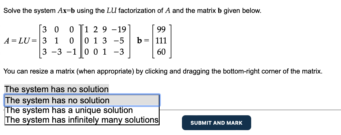 Solved Solve the system Ax=b using the LU factorization of A | Chegg.com