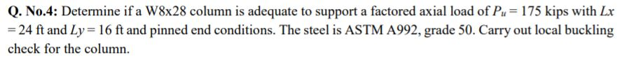 Solved Determine if a W8x28 column is adequate to support a | Chegg.com