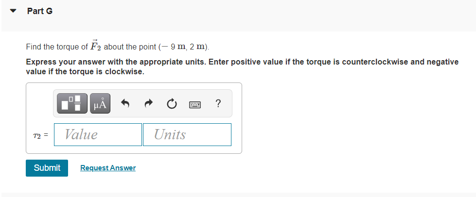 Solved Part G Find the torque of F2 about the point (-9 m, 2 | Chegg.com