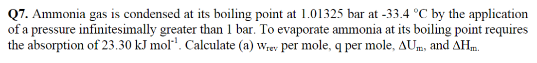 Solved Q7. Ammonia gas is condensed at its boiling point at | Chegg.com