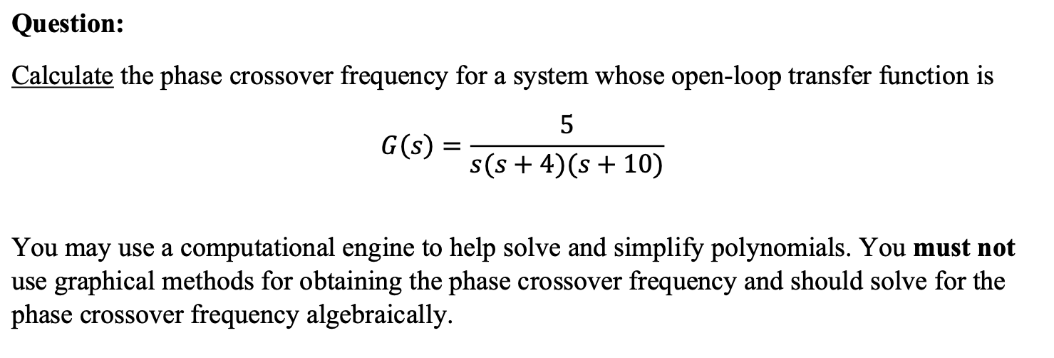 Solved Question: Calculate the phase crossover frequency for | Chegg.com