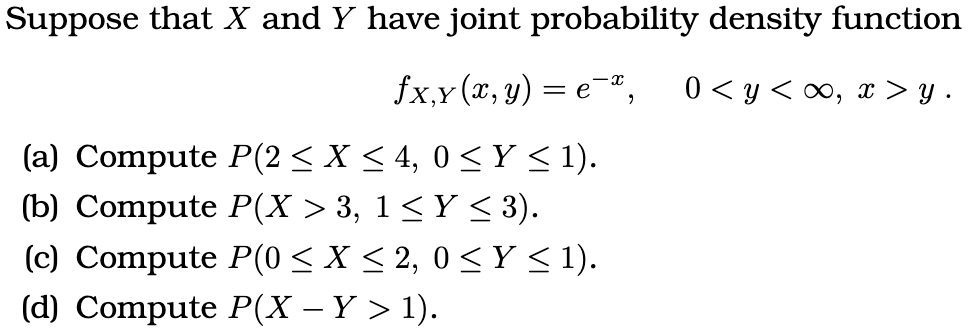 Solved Suppose that X and Y have joint probability density | Chegg.com