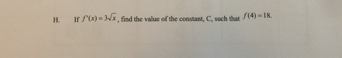 Solved If f'(x) = 3 Squareroot x, find the value of the | Chegg.com