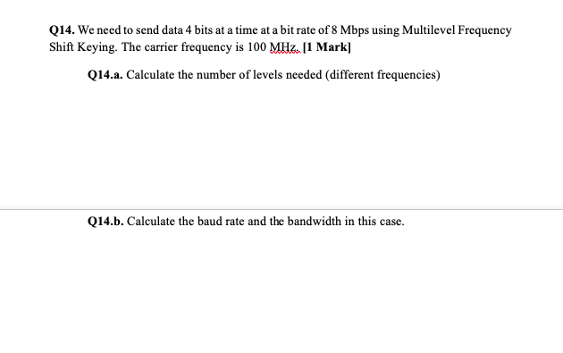 Solved Q13. Assume we use PCM (Pulse Code Modulation) for an | Chegg.com