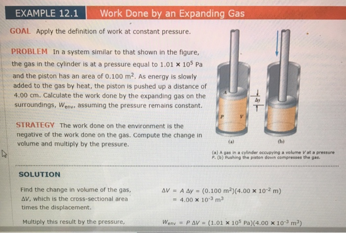 Solved EXAMPLE 12.1 Work Done by an Expanding Gas GOAL Apply | Chegg.com