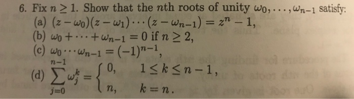 Solved 6. Fix n 2 1. Show that the nth roots of unity | Chegg.com