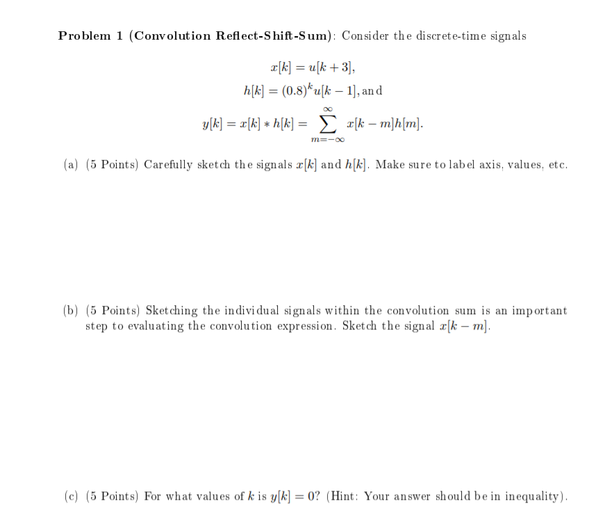 Solved Problem 1 (Convolution Reflect-Shift-Sum): Consider | Chegg.com