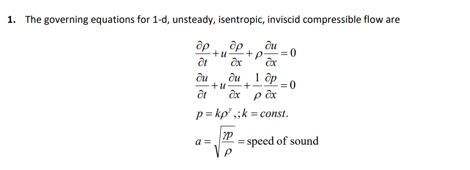 Solved The governing equations for 1-d, unsteady, | Chegg.com