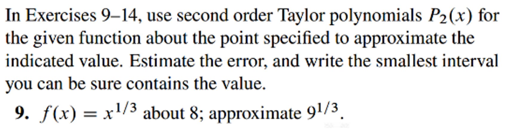 In Exercises 9-14, use second order Taylor | Chegg.com