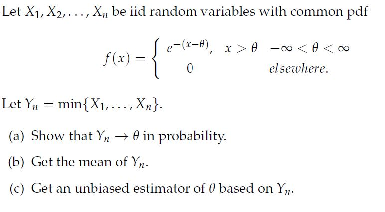 Solved Let X1, X2,..., X be iid random variables with common | Chegg.com