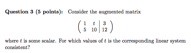 Solved Question 3 (5 points): Consider the augmented matrix | Chegg.com