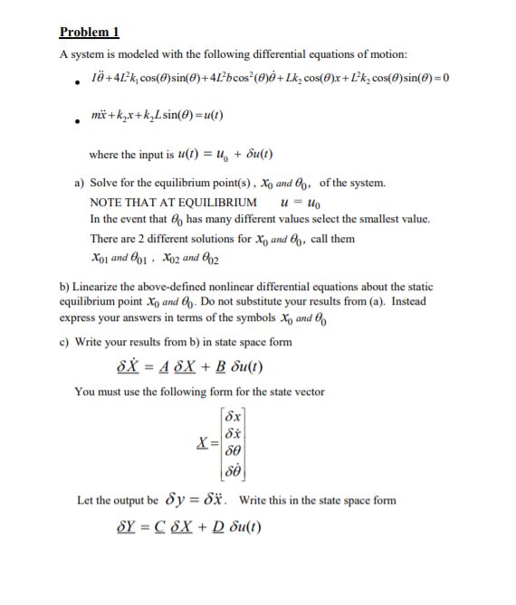 Problem 1 A system is modeled with the following | Chegg.com