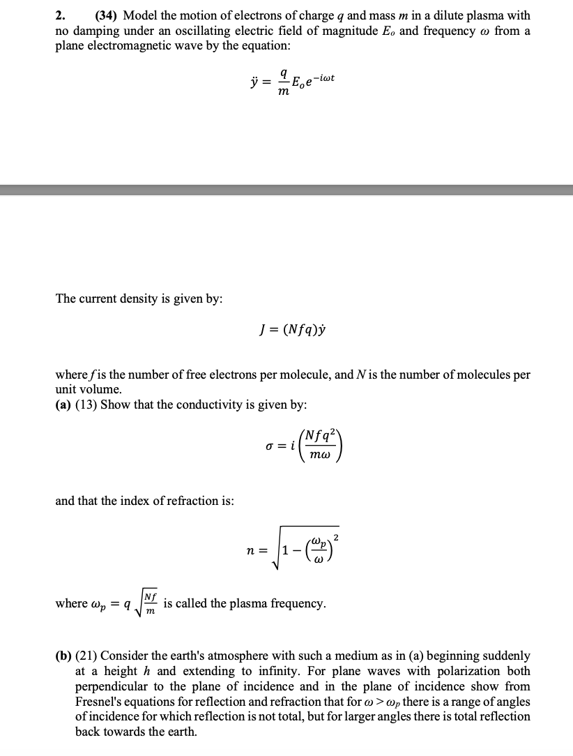Solved 2. (34) Model the motion of electrons of charge q and | Chegg.com