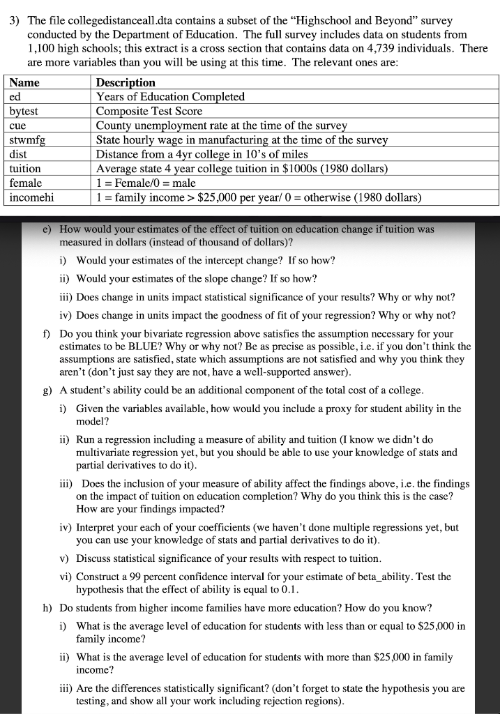 Solved 3) The file collegedistanceall.dta contains a subset | Chegg.com