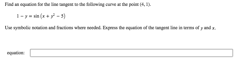 Solved Consider The Implicit Function E Sin 5x Dy 5115
