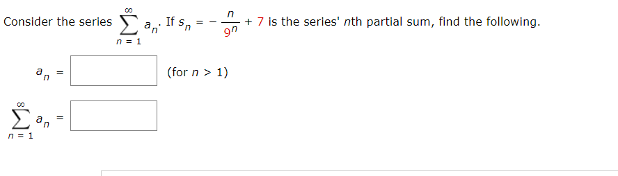 Solved Consider the series \\( \\sum_{n=1}^{\\infty} a_{n} | Chegg.com