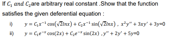 Solved If C1 and C2 are arbitrary real constant .Show that | Chegg.com