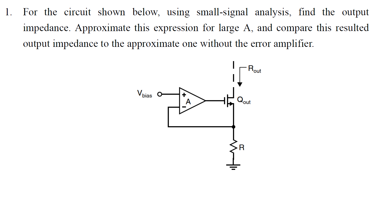 Solved For the circuit shown below, using small-signal | Chegg.com