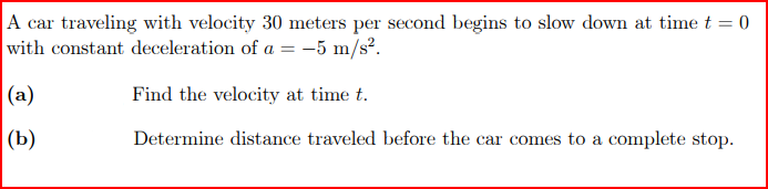 Solved A car traveling with velocity 30 meters per second | Chegg.com