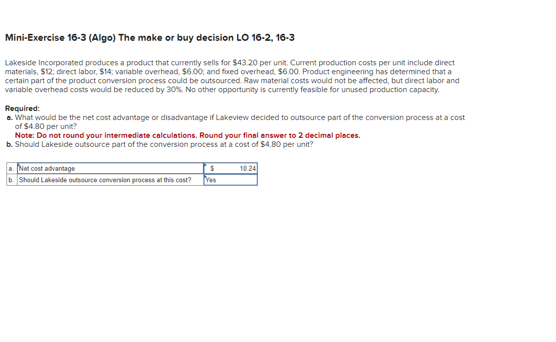 Solved Mini-Exercise 16-3 (Algo) The make or buy decision LO | Chegg.com