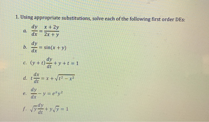 Solved 1. Using appropriate substitutions, solve each of the | Chegg.com