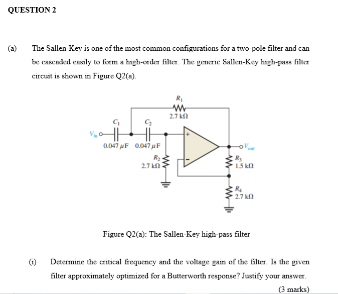 Solved QUESTION 2 The Sallen-Key is one of the most common | Chegg.com