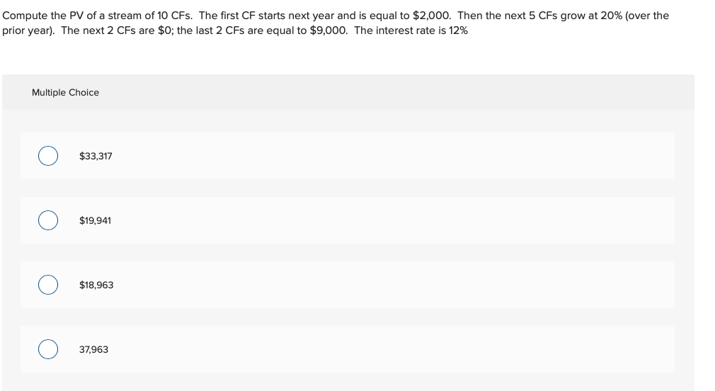 Solved Compute the PV of a stream of 10 CFs. The first CF | Chegg.com
