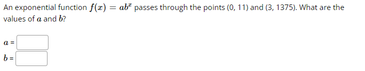 Solved An exponential function f(x)=abx passes through the | Chegg.com