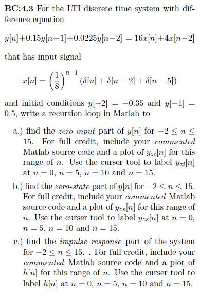 Solved BC:4.3 For the LTI discrete time system with | Chegg.com