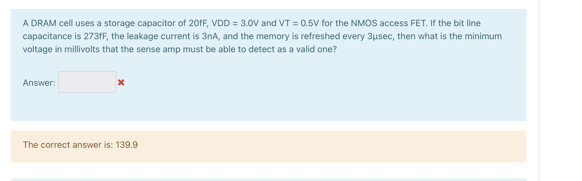 Solved A DRAM cell uses a storage capacitor of 20fF, VDD = | Chegg.com