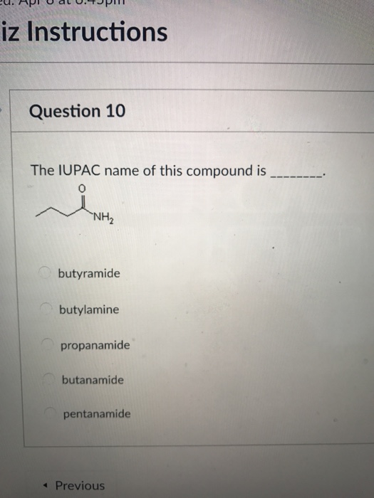 Solved iz Instructions Question 10 The IUPAC name of this | Chegg.com