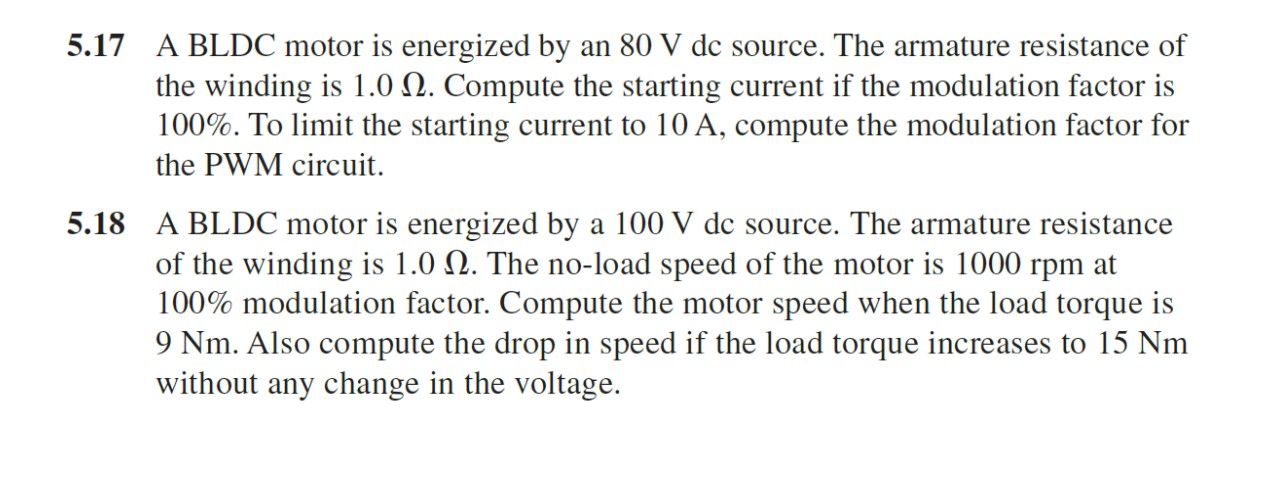 Solved 5 17 A Bldc Motor Is Energized By An 80 V Dc Source