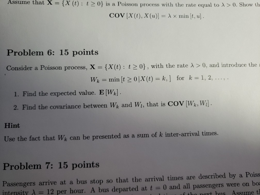 Solved Assume that X (X (t) : t > 0} is a Poisson process | Chegg.com